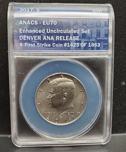 2017-S 50c Kennedy Half Dollar ANA Release- ANACS EU70 First Strike ...