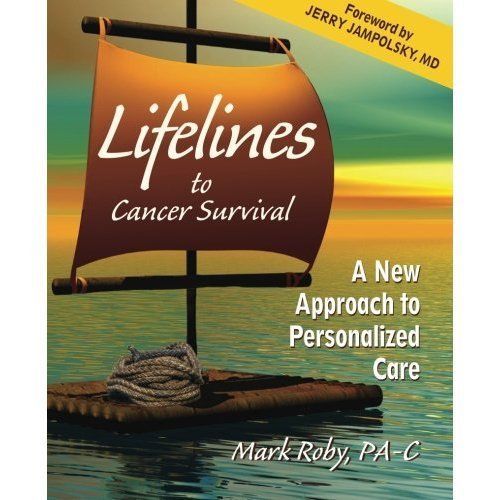 Lifelines to Cancer Survival: A New Approach to Personalized Care by ...