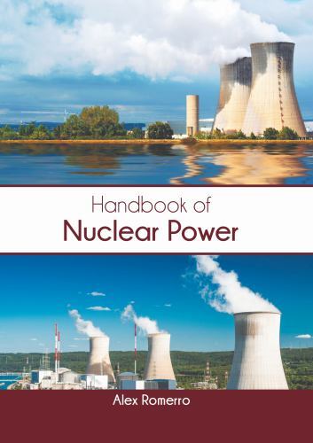 Handbook of Nuclear Power by Alex Romerro (2022, Hardcover) for sale ...