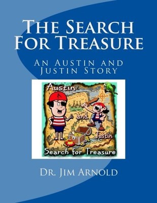 The Search For Treasure: An Austin and Justin Story.9781542381109 New