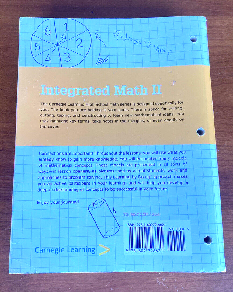 CARNEGIE LEARNING INTEGRATED MATH II - VOLUME 1 By David Dengler & Sandy Bartle 1609726626| eBay