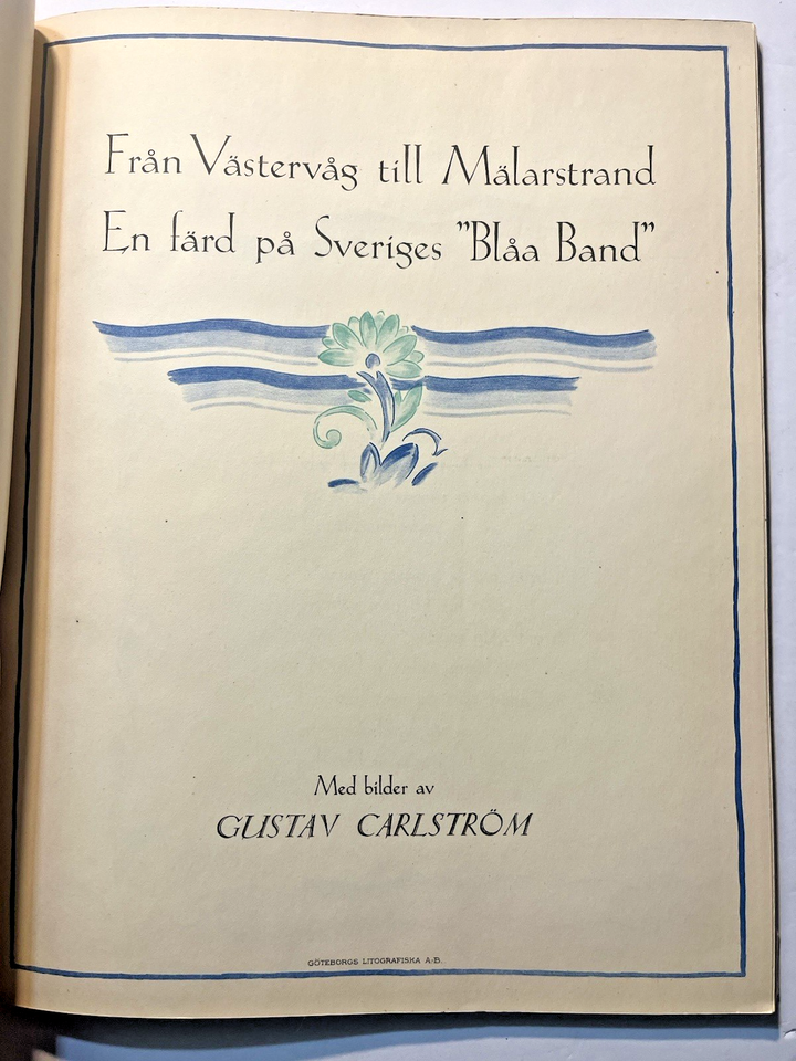 1924 Gustav Carlstrom Blue Ribbon BLAA BAND, A Ride on the Gota Canal ...
