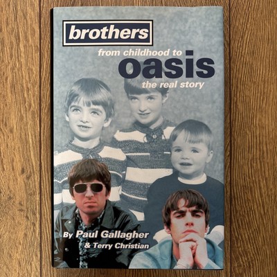 Brothers From Childhood To OASIS The Real Story Paul Gallagher Terry ...