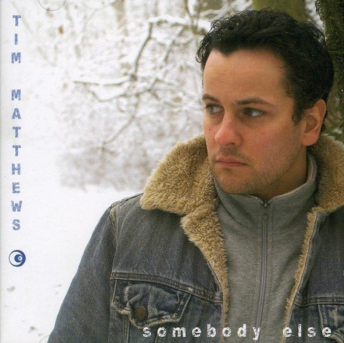 Tim Matthews Somebody Else CD TM001A NEW | eBay