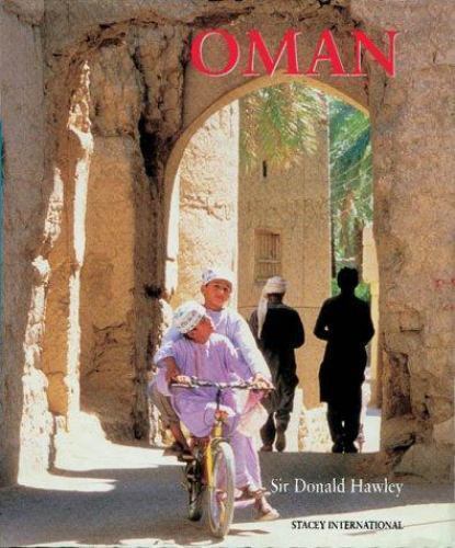 Oman by Donald Hawley 9780905743639| eBay