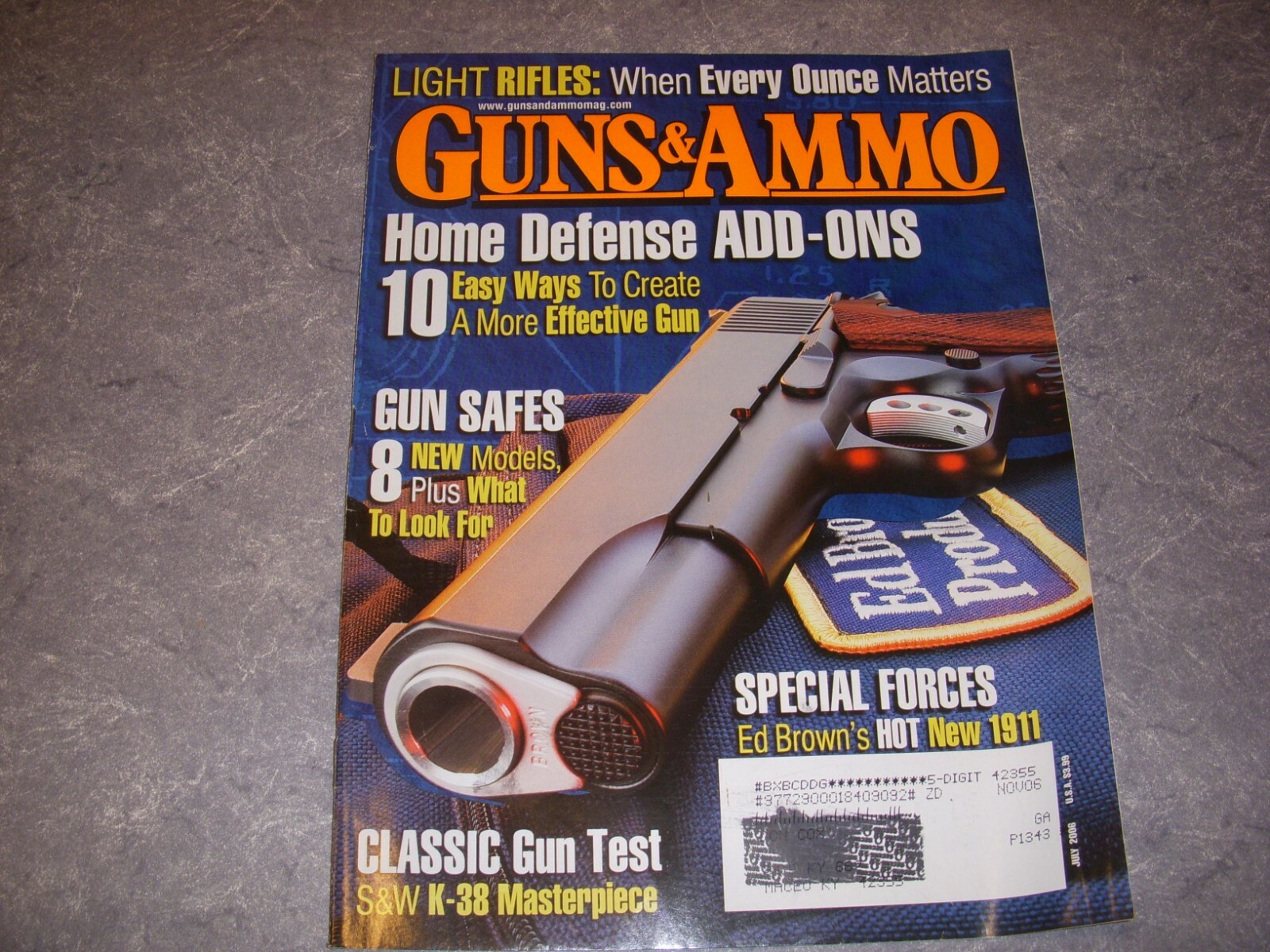 GUNS & AMMO Magazine, JULY 2006, HOME DEFENSE ADD-ONS, GUN SAFES, LIGHT ...