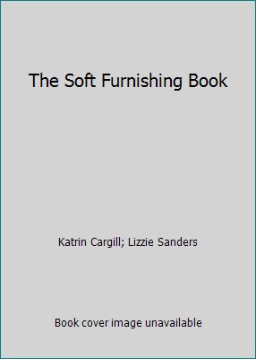 The Soft Furnishing Book by Katrin Cargill; Lizzie Sanders | eBay