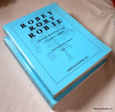 ROBEY, ROBY, ROBIE: THE FAMILY HISTORY FROM EARLY ENGLAND By William ...