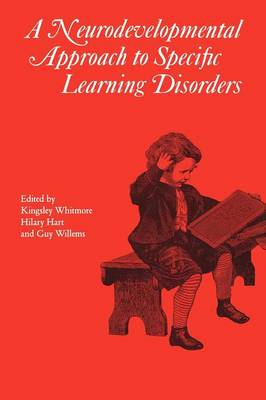 Neurodevelopmental Approach to Specific Learning Disorders by Guy ...