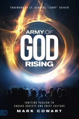 Army of God Rising: Igniting Passion Paperback 2022 by Mark Cowart ...