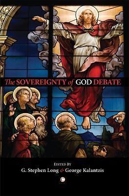 Sovereignty of God Debate by Stephen D. Long (2010, Trade Paperback ...