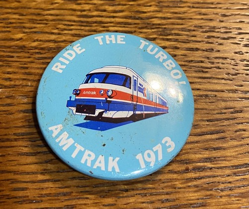 Vintage 1973 Amtrack Railroad Pinback Button Pin "Ride the Turbo" | eBay