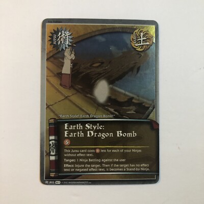 Earth Style: Earth Dragon Bomb 1st Ed Rare Foil Jutsu card J-803 Naruto ...