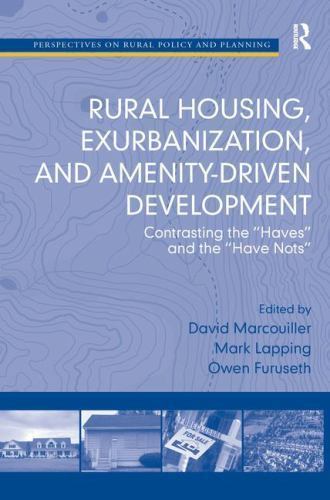 Rural Housing, Exurbanization, and Amenity-Driven Development ...