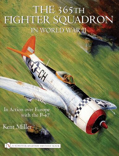 Kent Miller 365th Fighter Squadron in World WarII (Relié) | eBay