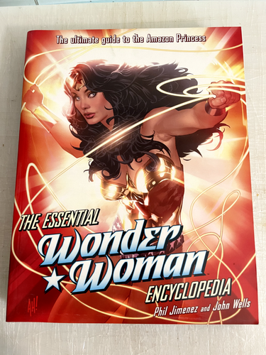 THE ESSENTIAL WONDER WOMAN ENCYCLOPEDIA ADAM HUGHES BALLANTINE BOOKS ...