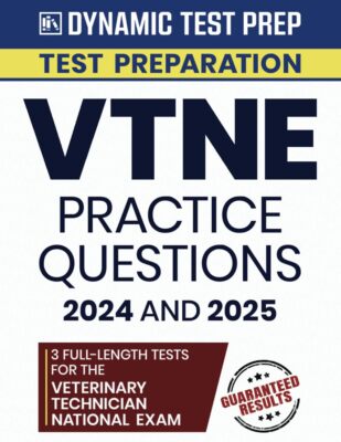 VTNE Practice Questions 2024 and 2025 - 3 Full-Length Tests for the ...