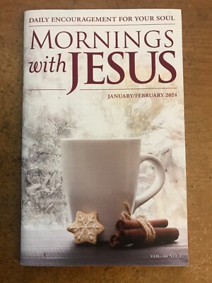 Mornings With Jesus Magazine - January - February 2024 - Daily ...