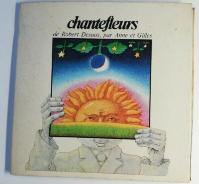 N367 Vinyl 45 RPM Chantefleurs Robert Desnos, for / By Anne And Gilles ...