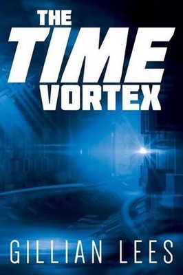 The Time Vortex by Gillian Lees (English) Paperback Book 9781523861286 ...