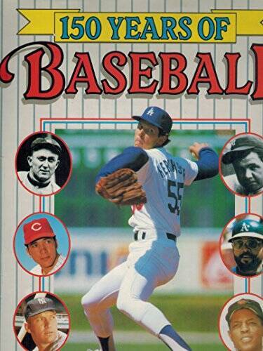 One Hundred Fifty Years of Baseball - Hardcover By Hanks, Stephen ...