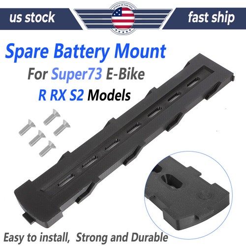 For Super 73 Spare Battery Mount Bracket Kit W Hardware Super73 R RX S2 ...