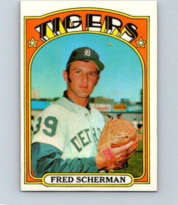 1972 TOPPS BASEBALL #6 FRED SCHERMAN NRMT GV | eBay