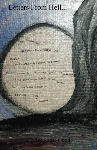Letters From Hell: A Process of Self Destruction and Reflection by Good ...