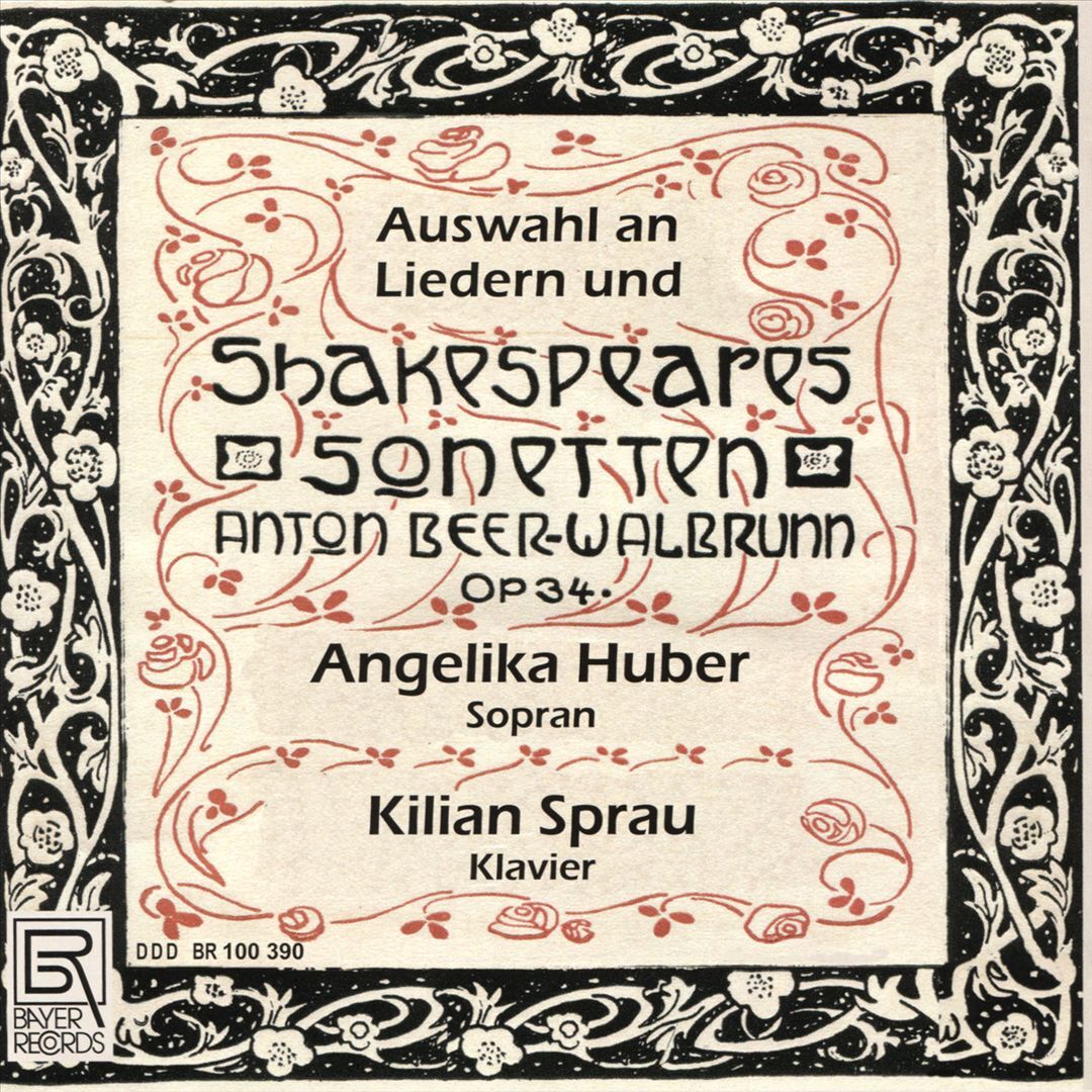 ANGELIKA HUBER / KILIAN SPRAU ANTON BEER-WALBRUNN: AUSWAHL AN LIEDERN ...