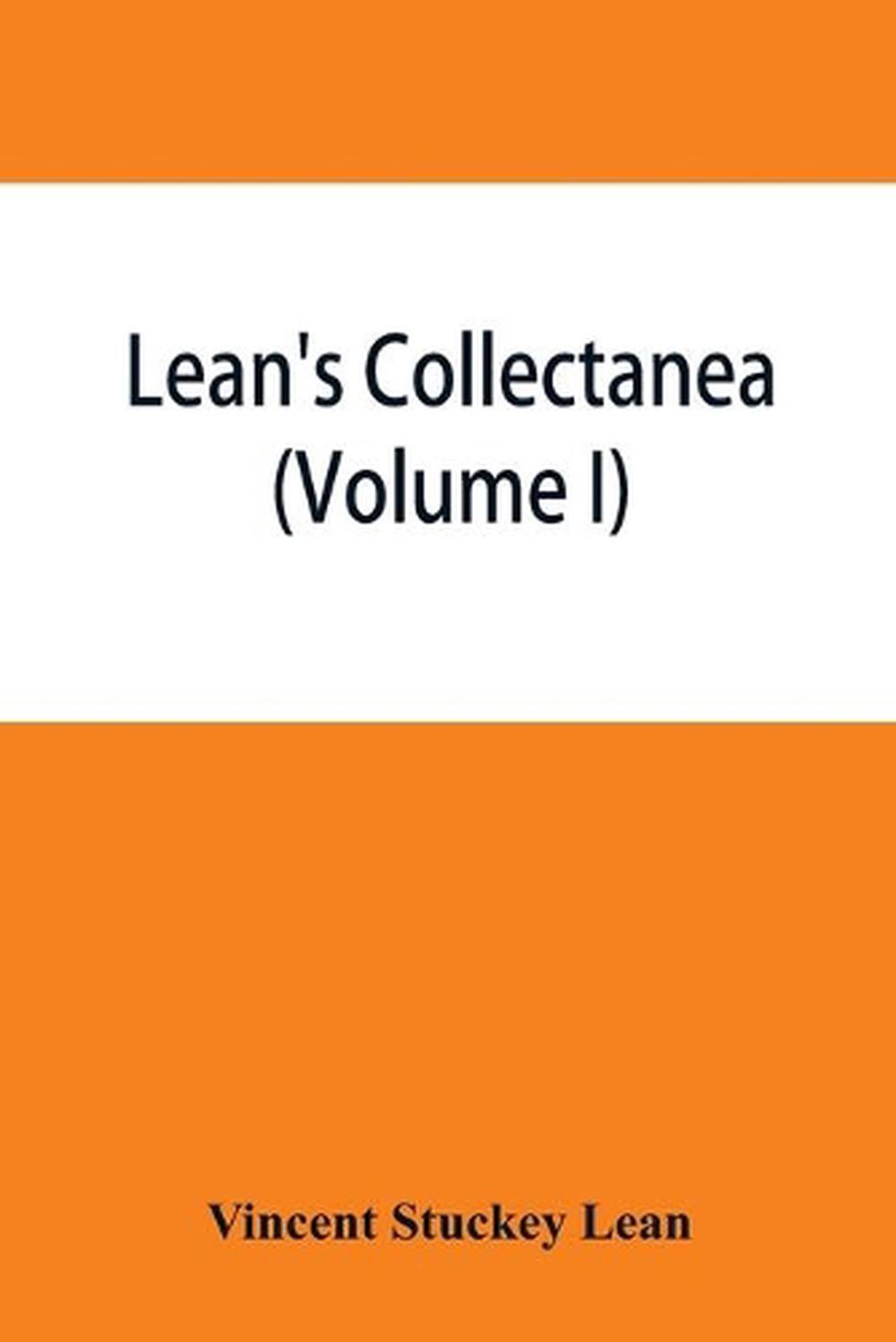 Lean's collectanea (Volume I) by Vincent Stuckey Lean (English ...