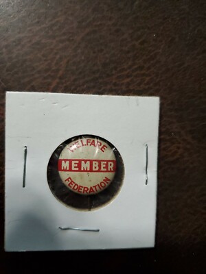 Vtg pre WWII Welfare Worker Federation MEMBERSHIP Badge Pin | eBay