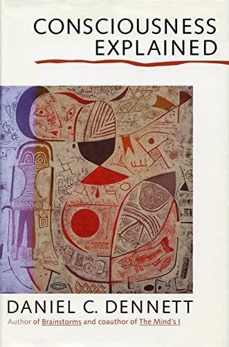 Consciousness Explained - Hardcover By Dennett, Daniel C. - GOOD ...