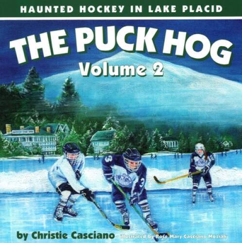 The Puck Hog Volume 2: Haunted Hockey in Lake Placid - Paperback - VERY ...