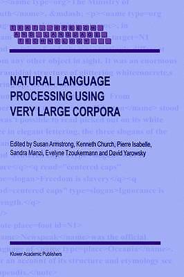 Natural Language Processing Using Very Large Corpora by Sandra Manzi ...