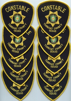 TARRANT COUNTY TEXAS POLICE Patch Lot 10 Police Patches CONSTABLE ...