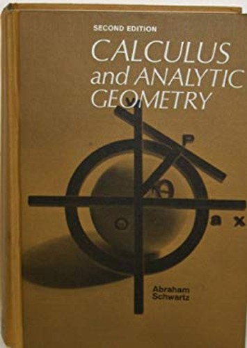 Calculus and Analytic Geometry Abraham Schwartz | eBay