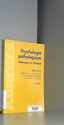 Pathological Psychology Theory And clinique Seventh Edition [Paperback ...