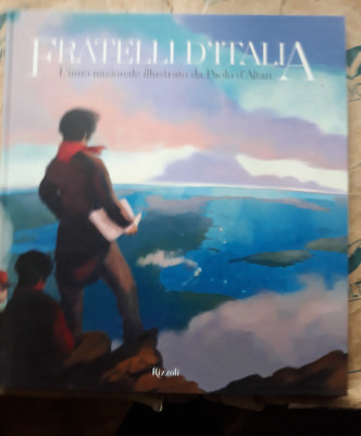 FRATELLI D' ITALIA. L' INNO NAZIONALE illustrato da PAOLO D' ALTAN ...