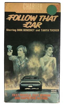 FOLLOW THAT CAR- VHS Dirk Benedict, Tanya Tucker, Terri Nunn RARE HTF ...