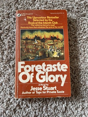 Jesse Stuart / FORETASTE OF GLORY 1st Edition 1946 Paperback, Ex ...