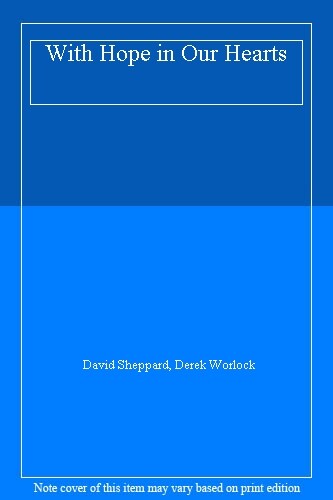 With Hope in Our Hearts By David Sheppard, Derek Worlock | eBay