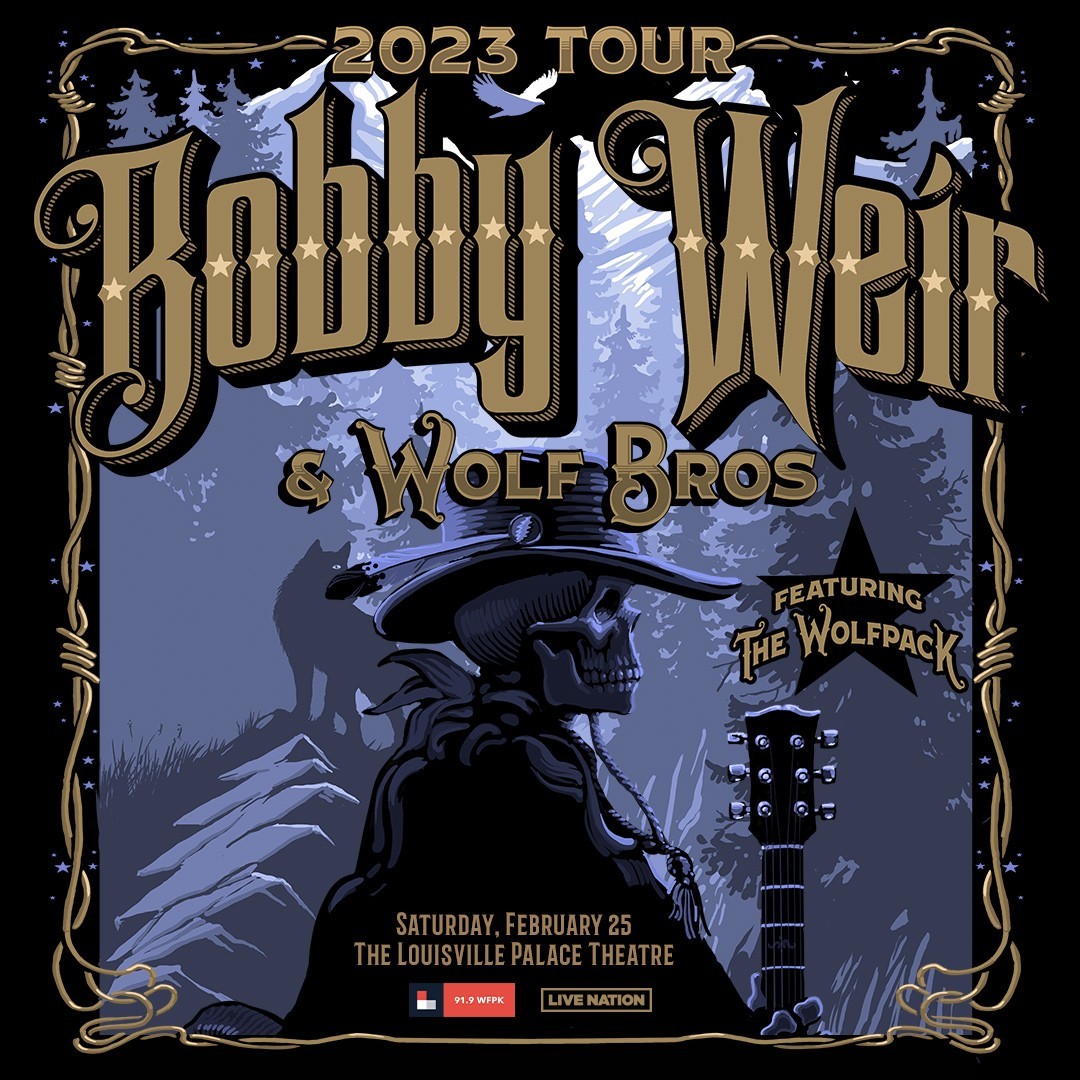BOB WEIR & WOLF BROS. 2023 LOUISVILLE, KY CONCERT TOUR POSTER ...
