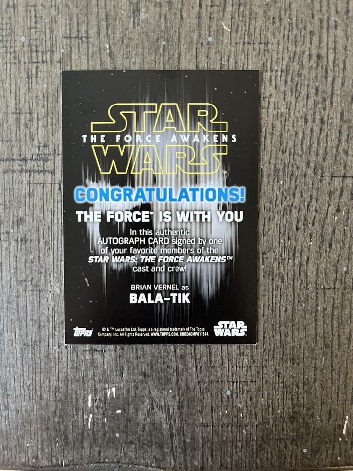 Topps Star Wars The Force Awakens Brian Vernel as Bala-Tik Autograph | eBay