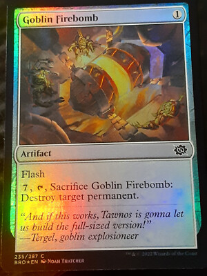 Goblin Firebomb FOIL , The Brothers War , NM , MTG, FREE SHIPPING | eBay
