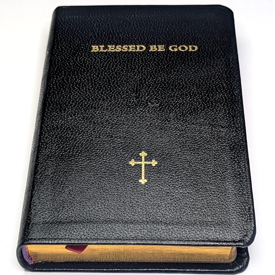 Blessed be God: The Complete Traditional Catholic Prayer Book (NEW ...