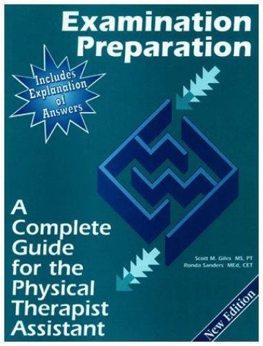 Examination Preparation : The Complete Guide for the Physical Therapist ...