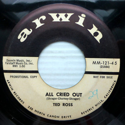 TED ROSS with group strong VG Arwin doo-wop 45 ALL CRIED OUT b/w the ...