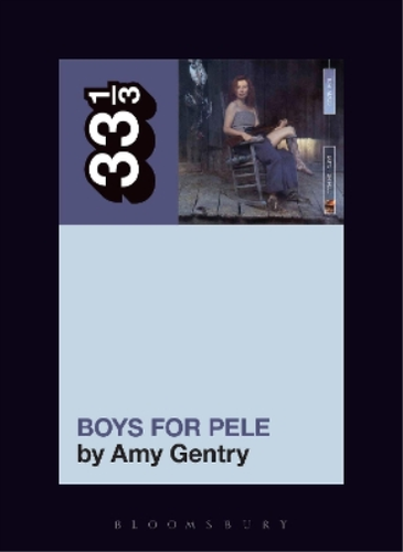 Amy Gentry Tori Amos's Boys for Pele (Poche) 33 1/3 9781501321313 | eBay