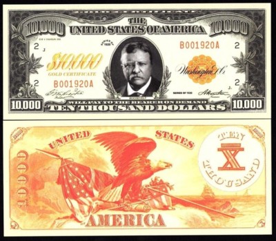 1920 UNITED STATES ROOSEVELT SERIES USA $10,000 DOLLARS UNC NOVELTY ...