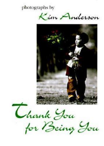 Thank You for Being You - Kim Anderson, 9780837898582, hardcover ...